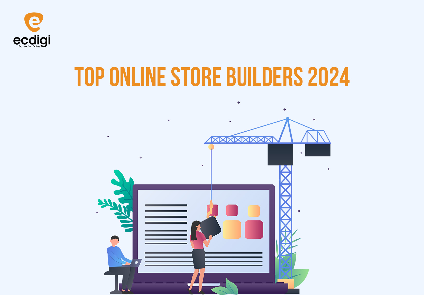 Online Store Builders | Top Online Store Builders 2024 | ecDigi